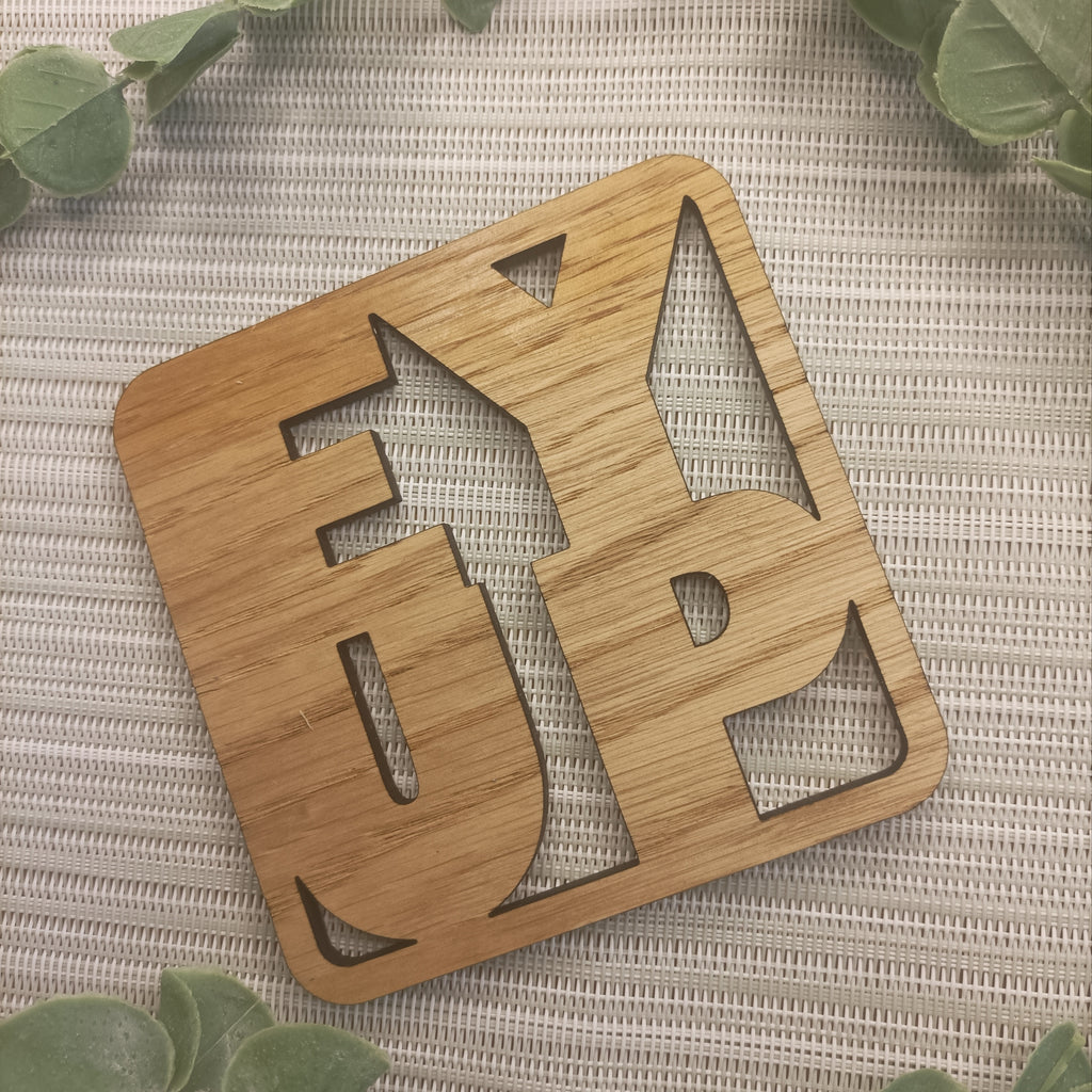 Ey Up Yorkshire Slang - Laser Cut Coaster Mini Plaque - Oak Veneer ...