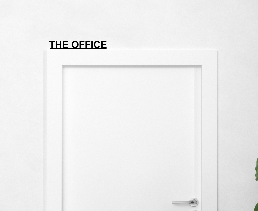 THE OFFICE - Door Topper Sign – Fred And Bo