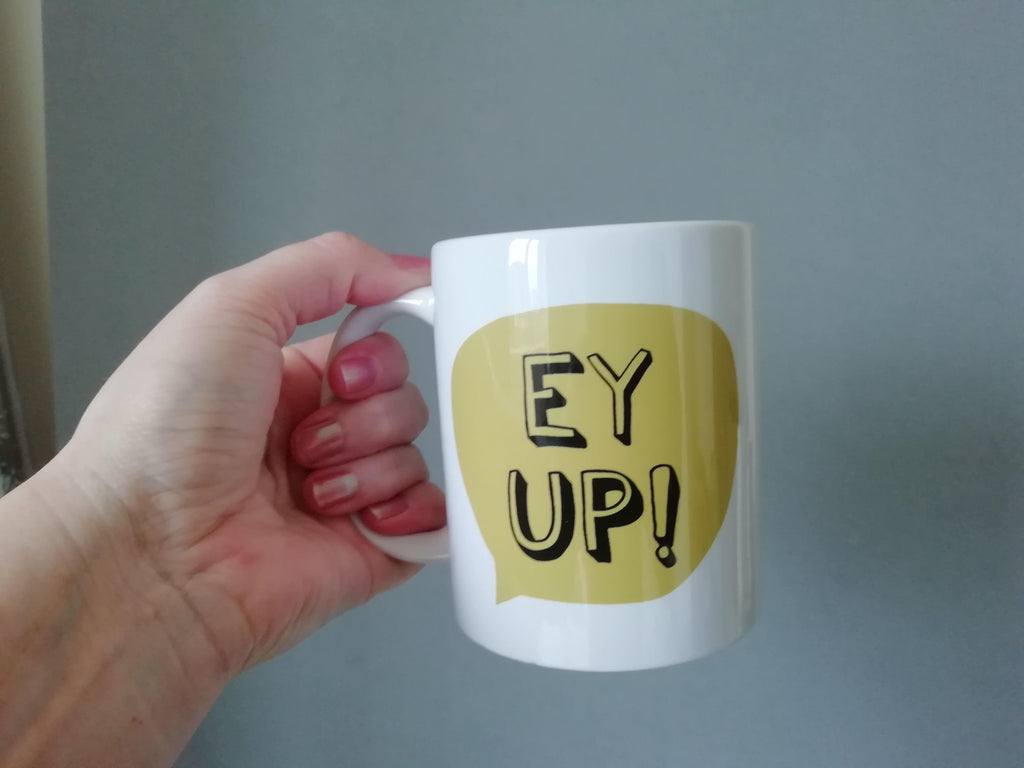 Ey Up Yorkshire Slang printed ceramic mug – Fred And Bo